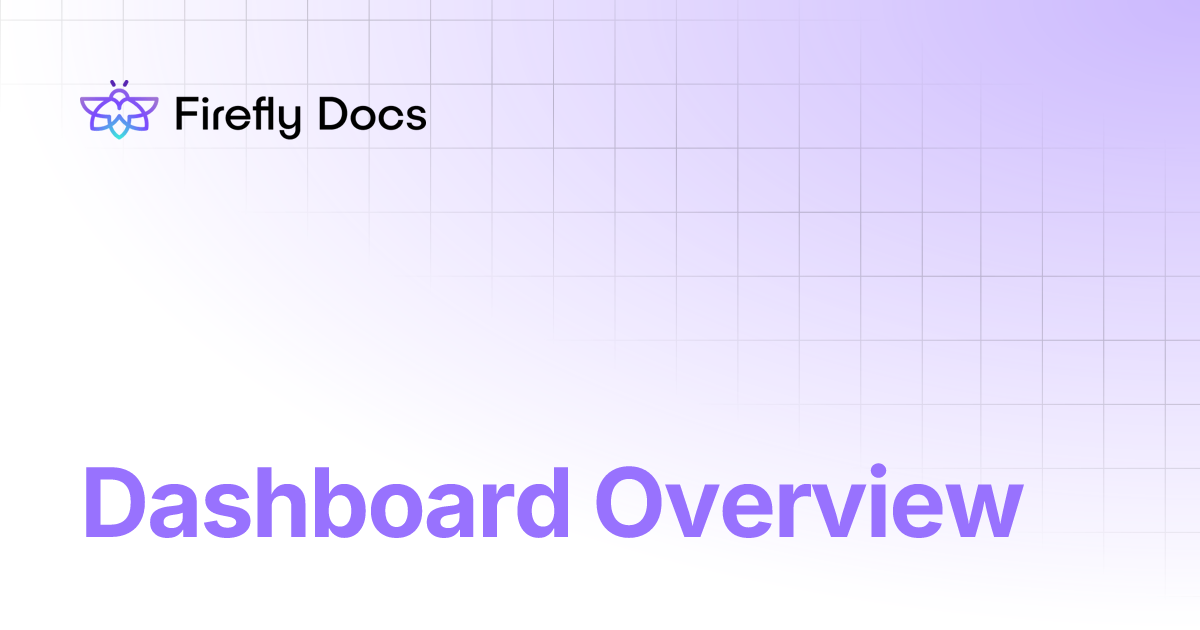 Dashboard Overview | Firefly Docs