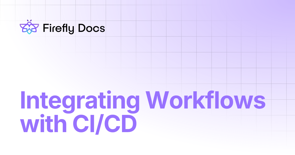 Integrating Workflows with CI/CD | Firefly Docs