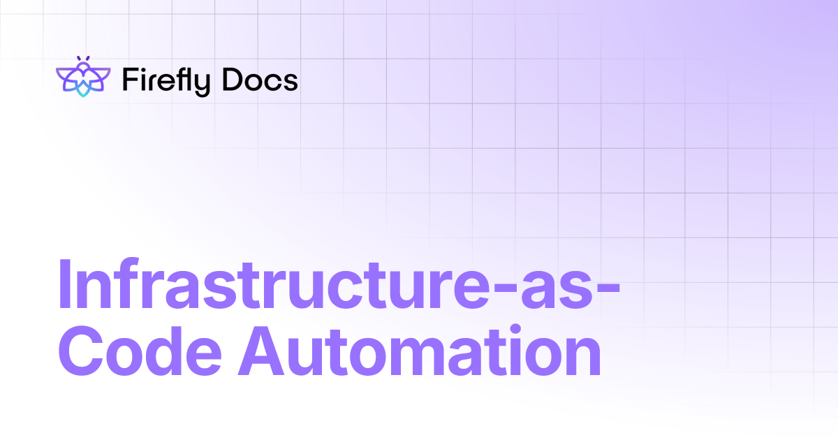 Infrastructure-as-Code Automation | Firefly Docs