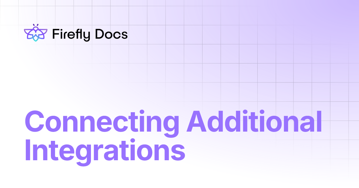 Connecting Additional Integrations | Firefly Docs