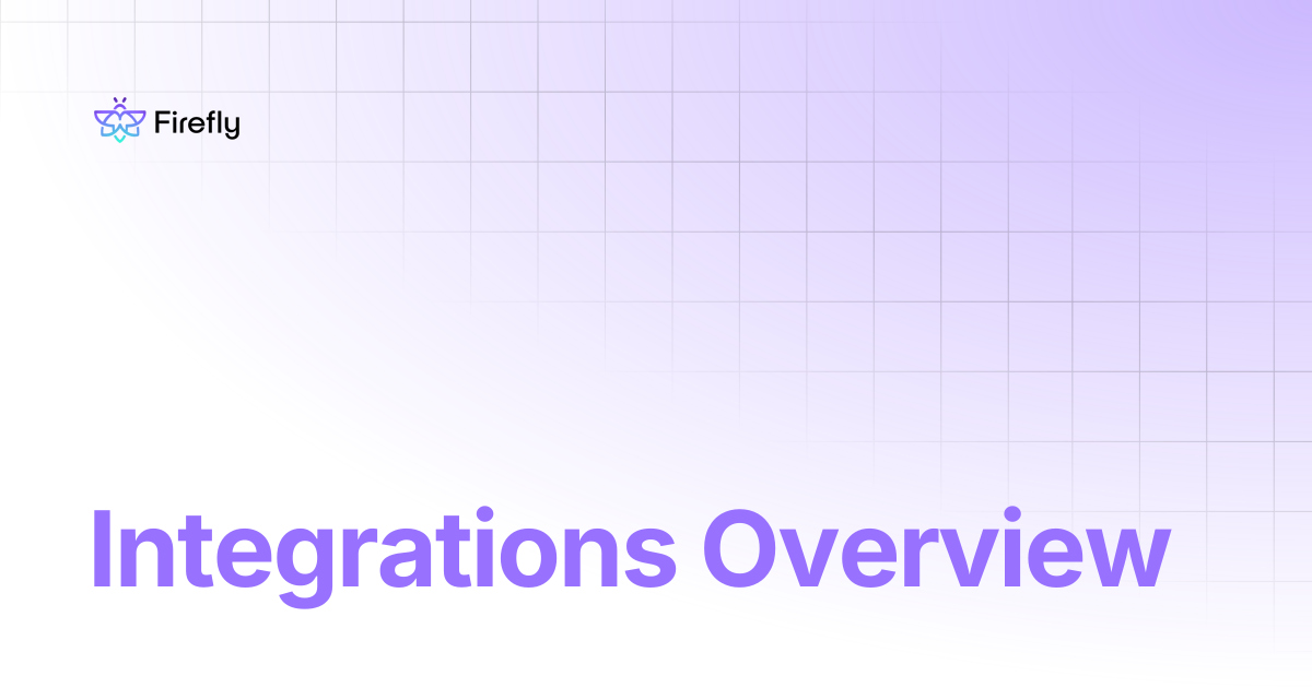Integrations Overview | Firefly Docs